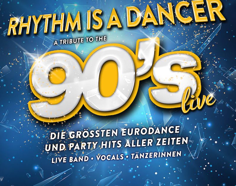 Rhythm is a Dancer - A Tribute to the 1990s - mit Live-Band,