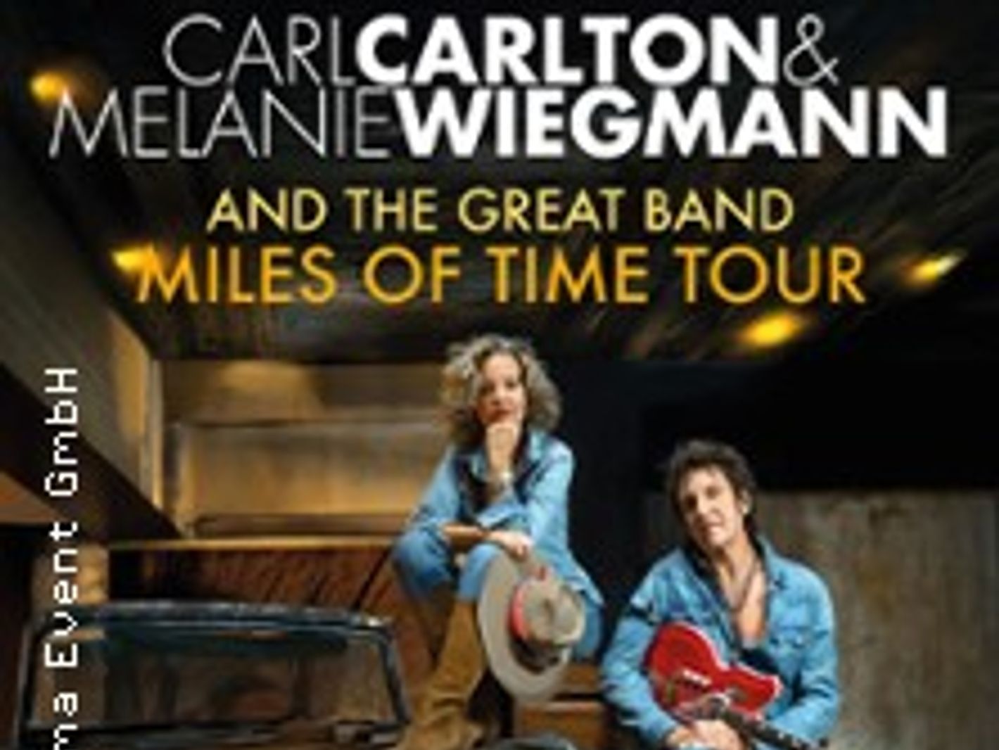 Carl Carlton & Melanie Wiegmann and … Club im Capitol-Theater 13.10.