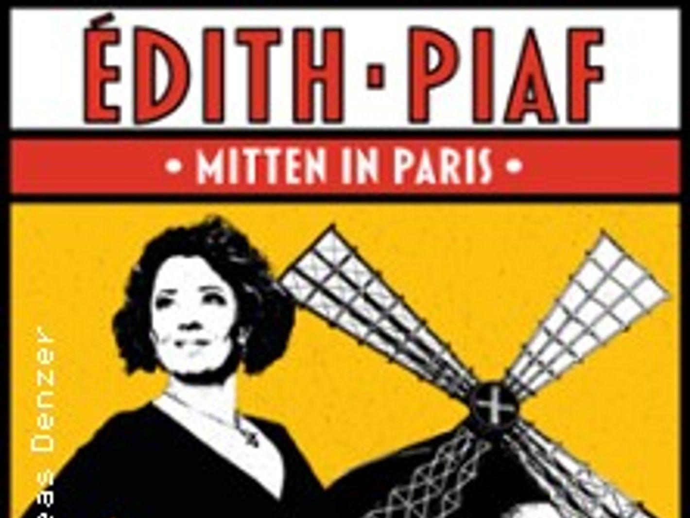 Edith Piaf - Mitten in Paris! - Ein Konzert mit Pamela Heuvelmans