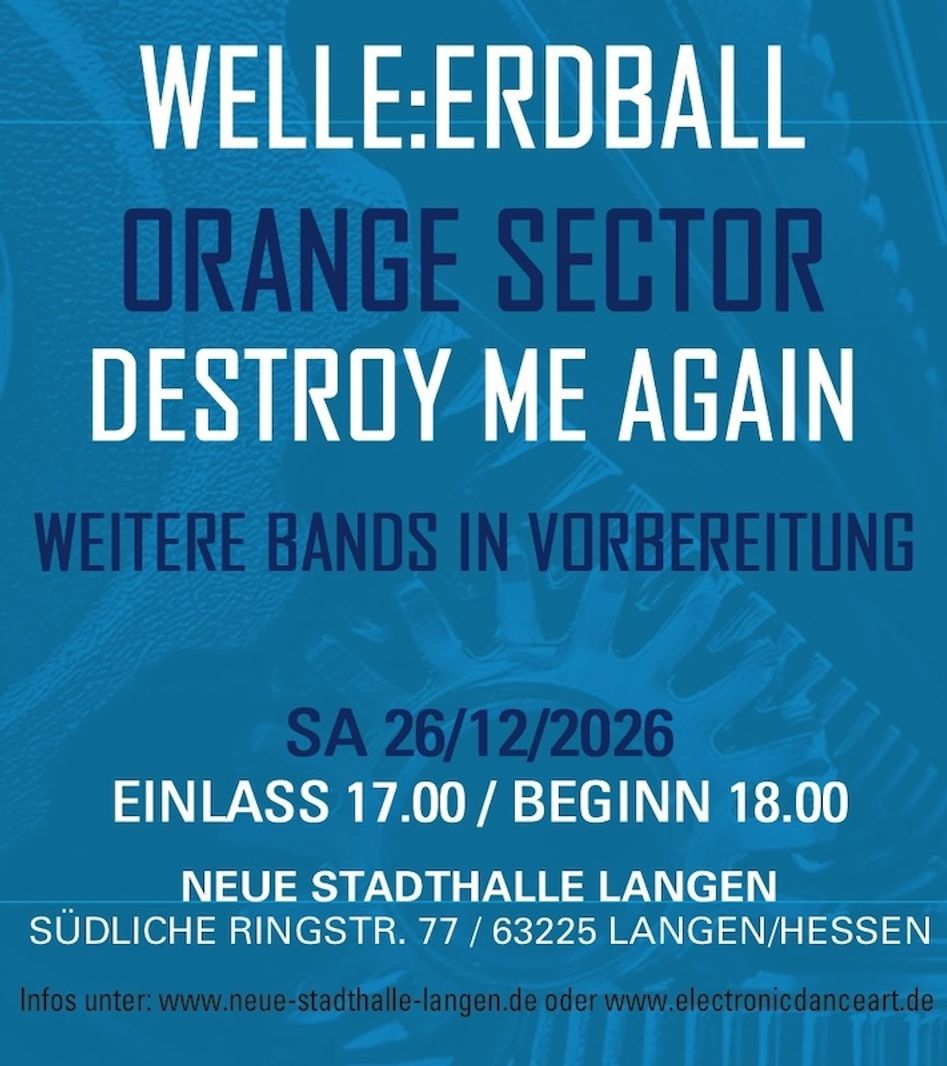 Electronic Dance Art Festival 2026 - WELLE:ERDBALL, Orange ...